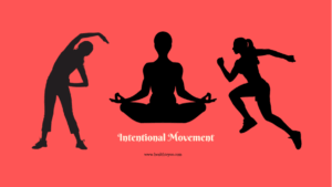 Transformative Intentional Movement And Habits: Move Well, Live Strong ...
